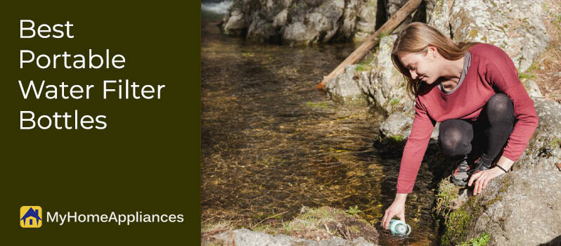 7 Best Portable Water Filter Products Review - MyHomeAppliances